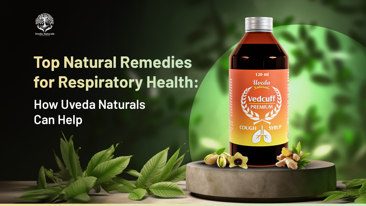 Top Natural Remedies for Respiratory Health: How Uveda Naturals Can He